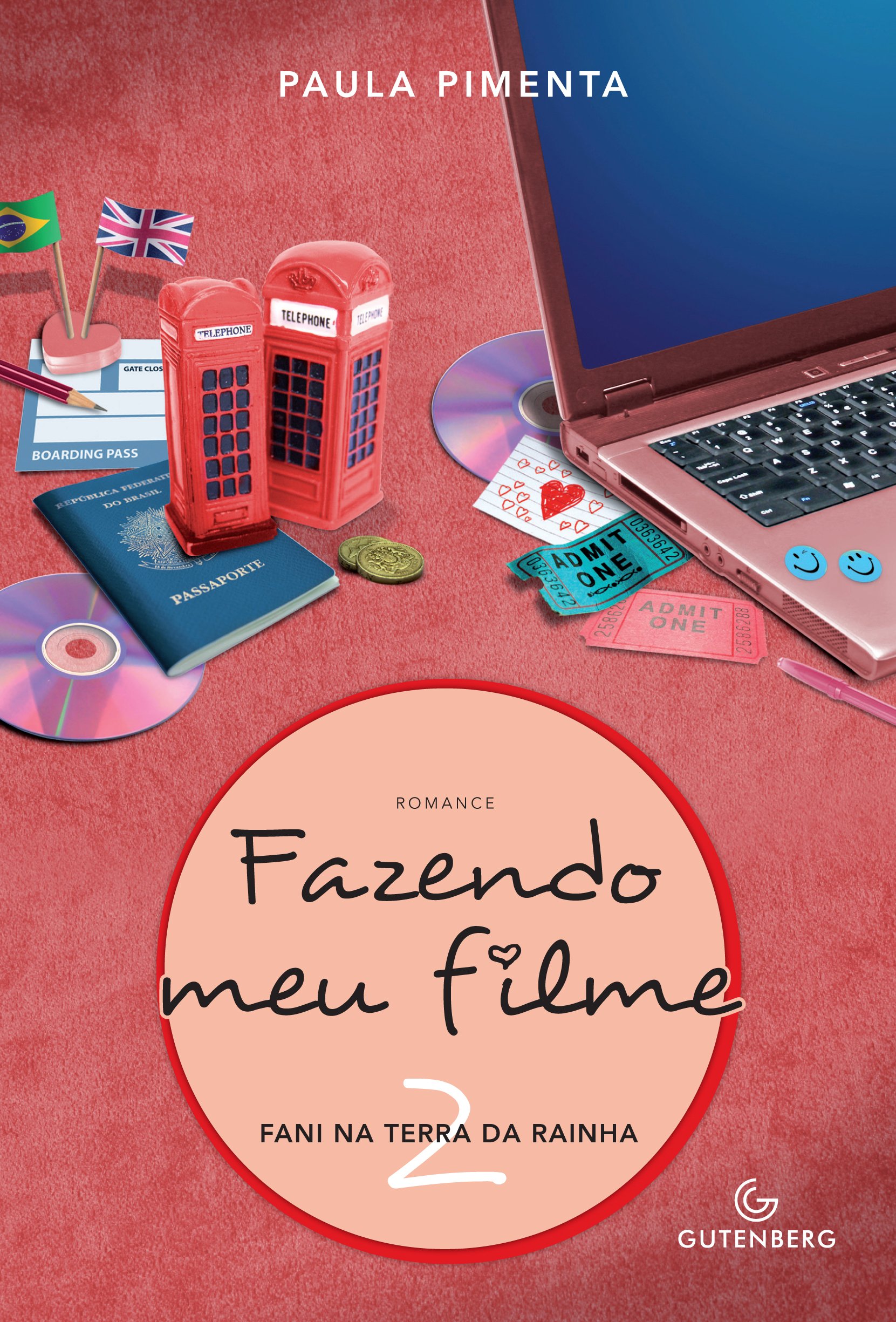Fazendo Meu Filme 2. Fani na Terra da Rainha PDF Paula Pimenta
