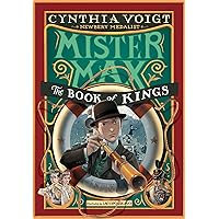 Mister Max: The Book of Kings: Mister Max 3: Voigt, Cynthia, Bruno ...