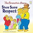 The Berenstain Bears Show Some Respect: Berenstain, Jan, Berenstain ...