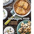 Simple Thai Food: Classic Recipes from the Thai Home Kitchen [A ...