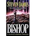 The Bishop (The Patrick Bowers Files, Book 4): Steven James ...