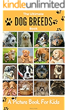 Children's Book About Breeds of Dogs: A Kids Picture Book About Breeds ...