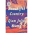 Amazon.com: Beautiful Country: A Memoir: 9780385547215: Wang, Qian ...