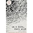 Amazon.com: In a Dark, Dark Wood: 9781501112331: Ware, Ruth: Books