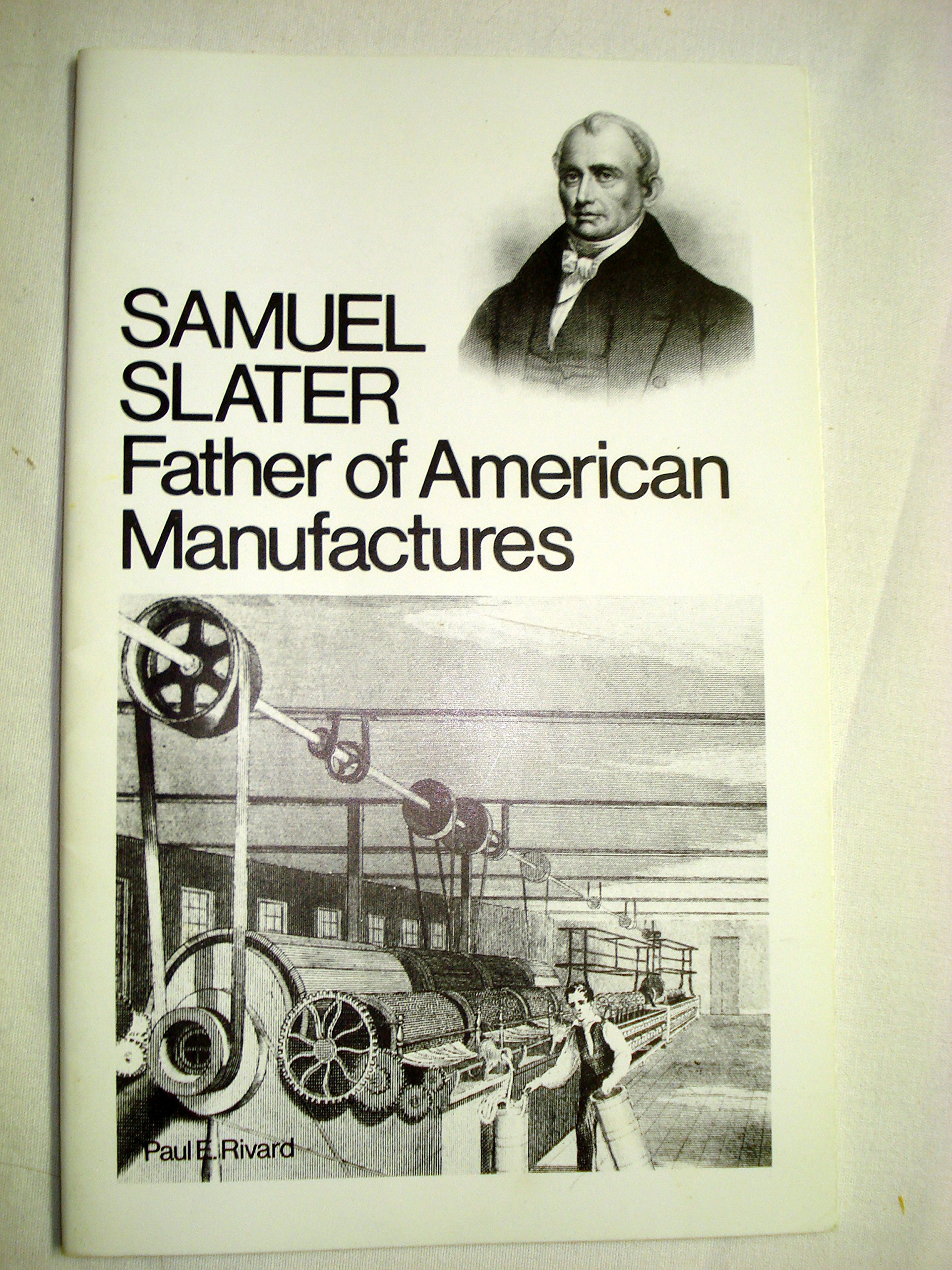 Samuel Slater Industrial Revolution