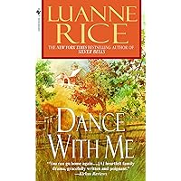 Dance with Me: Rice, Luanne: 9780553586923: Amazon.com: Books