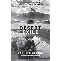 Amazon.com: Desert Exile: The Uprooting of a Japanese American Family ...