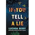 Amazon.com: If You Tell a Lie: A Thriller: 9781662512629: Berry ...