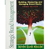 Strategic Brand Management: Building, Measuring, and Managing Brand ...