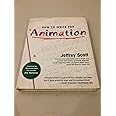How to Write for Animation: Scott, Jeffrey: 9781585672400: Amazon.com ...