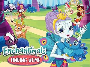 Watch Enchantimals: Finding Home | Prime Video