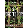 Amazon.com: The Professor: A Novel (Marlitt Kaplan, 2): 9781250845351 ...