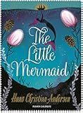 The Little Mermaid (The Classic Edition): Anderson, Hans Christian ...