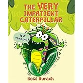 The Little Butterfly That Could (A Very Impatient Caterpillar Book ...