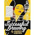 Amazon.com: Successful Drawing: 9780857687616: Loomis, Andrew: Books