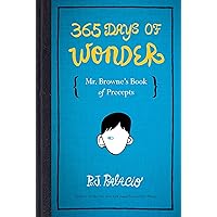 365 Days of Wonder: Mr. Browne's Book of Precepts: Palacio, R. J ...