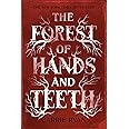 Amazon.com: The Forest of Hands and Teeth (Forest of Hands and Teeth ...