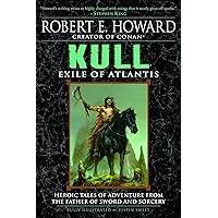 Kull: Exile of Atlantis: Robert E. Howard, Patrice Louinet, Justin ...