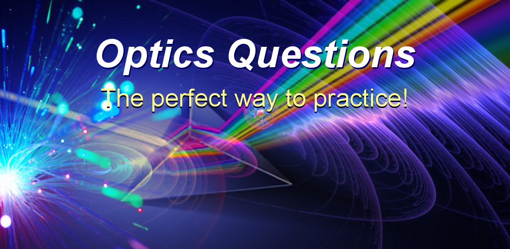 Optics Questions:Amazon.co.uk:Appstore for Android