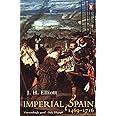 Imperial Spain: 1469-1716: Elliott, J. H.: 8601404440021: Amazon.com: Books