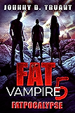 Amazon.com: Fat Vampire eBook: Johnny B. Truant: Kindle Store