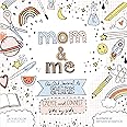 Mom and Me: An Art Journal to Share: Create and Connect Side by Side ...
