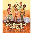Going Down Home with Daddy: Lyons, Kelly Starling, Minter, Daniel ...