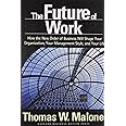 The Future of Work: How the New Order of Business Will Shape Your ...