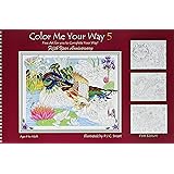 Amazon.com: Color Me Your Way 5: 9781944822668: Smart, Pamela: Books