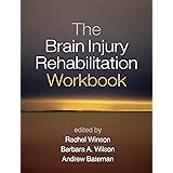 The Brain Injury Workbook: Exercises for Cognitive Rehabilitation ...
