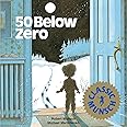 Amazon.com: 50 Below Zero: 9780920236918: Munsch, Robert, Martchenko, Michael: Books