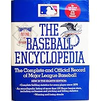 The Baseball Encyclopedia: The Complete and Official Record of Major ...