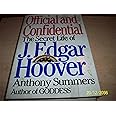 Official and Confidential: The Secret Life of J. Edgar Hoover: Summers, Anthony: 9780399138003 ...