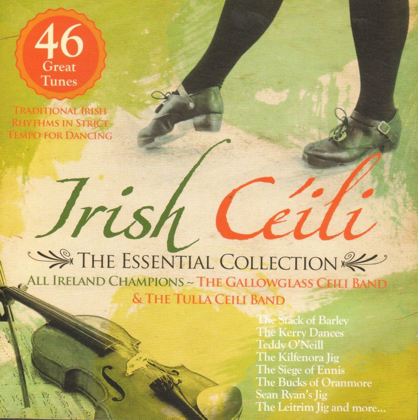 Irish Ceili Music - The Essential Collection featuring All Ireland ...