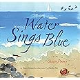 Water Sings Blue: (Blue Book of Ocean and Water, Books for Kids about ...