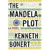The Mandela Plot: Bonert, Kenneth: 9781328886187: Amazon.com: Books