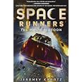 Amazon.com: Space Runners #1: The Moon Platoon: 9780062445988: Kraatz ...