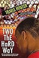 Amazon.com: Two The Hard Way (9780758242501): Hunter, Travis: Books