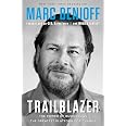 Trailblazer: The Power of Business as the Greatest Platform for Change ...