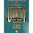 The Ultimate Country Fake Book: C Instruments: Hal Leonard Corp ...