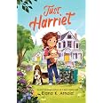 Just Harriet: Arnold, Elana K.: 9780063092051: Amazon.com: Books