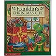 Franklin's Christmas Gift: Bourgeois, Paulette, Clark, Brenda ...