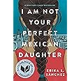 I Am Not Your Perfect Mexican Daughter by Sánchez, Erika L.