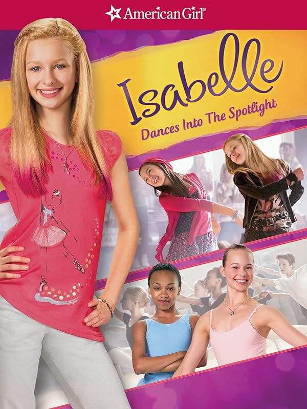 Watch An American Girl: Isabelle Dances into the Spotlight | Prime Video