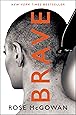 BRAVE: McGowan, Rose: 9780062655981: Amazon.com: Books