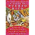 A Taste of Puerto Rico: Traditional and New Dishes from the Puerto Rican Community: A Cookbook ...