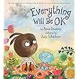Amazon.com: Everything Will Be OK: 9780593206638: Dewdney, Anna ...