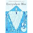 Amazon.com: Everywhere Blue: 9780823448623: Fritz, Joanne Rossmassler ...