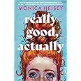 Amazon.com: Really Good, Actually: A Novel: 9780063235410: Heisey ...