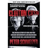Amazon.com: Clinton Cash: The Untold Story of How and Why Foreign ...